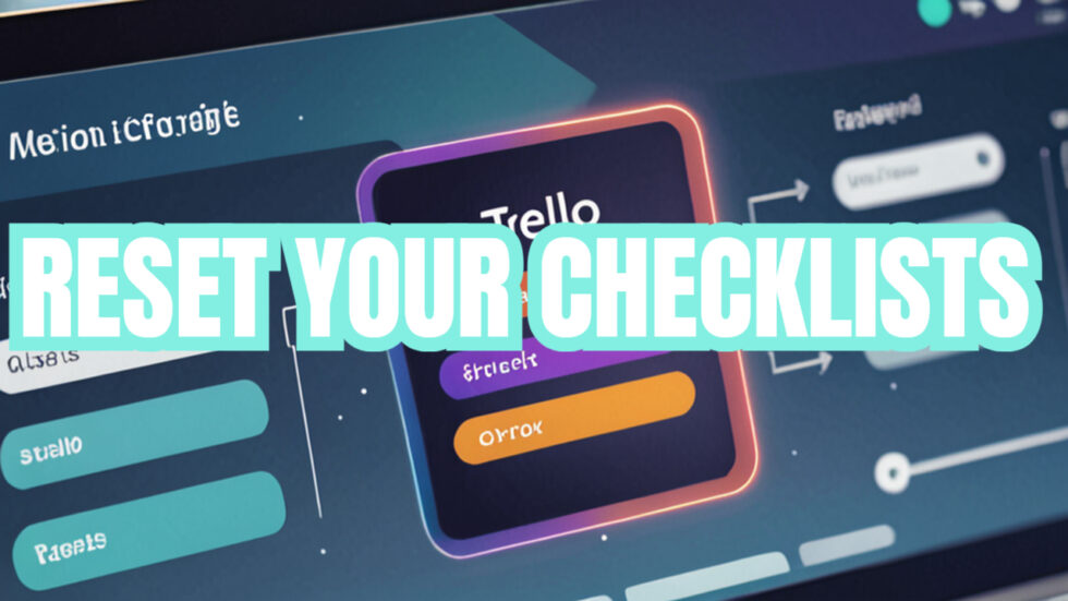 Optimizing Your Workflow: Weekly Trello Checklist Automatic Reset ... Optimizing Your Workflow: Weekly Trello Checklist Automatic Reset ...