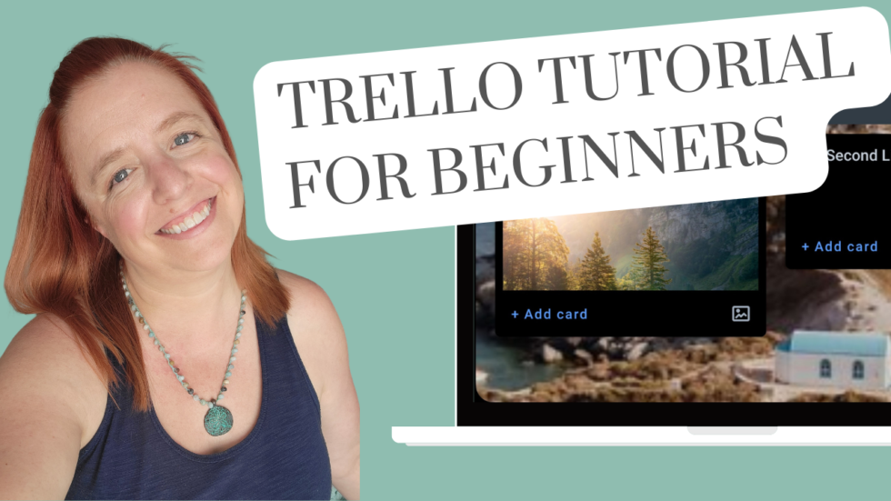 Trello Board 101 Step By Step Guide For Beginners Kelly L Gabel